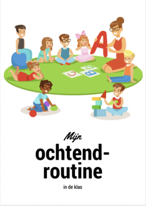 Mijn ochtendroutine in de klas - Juf Maike
