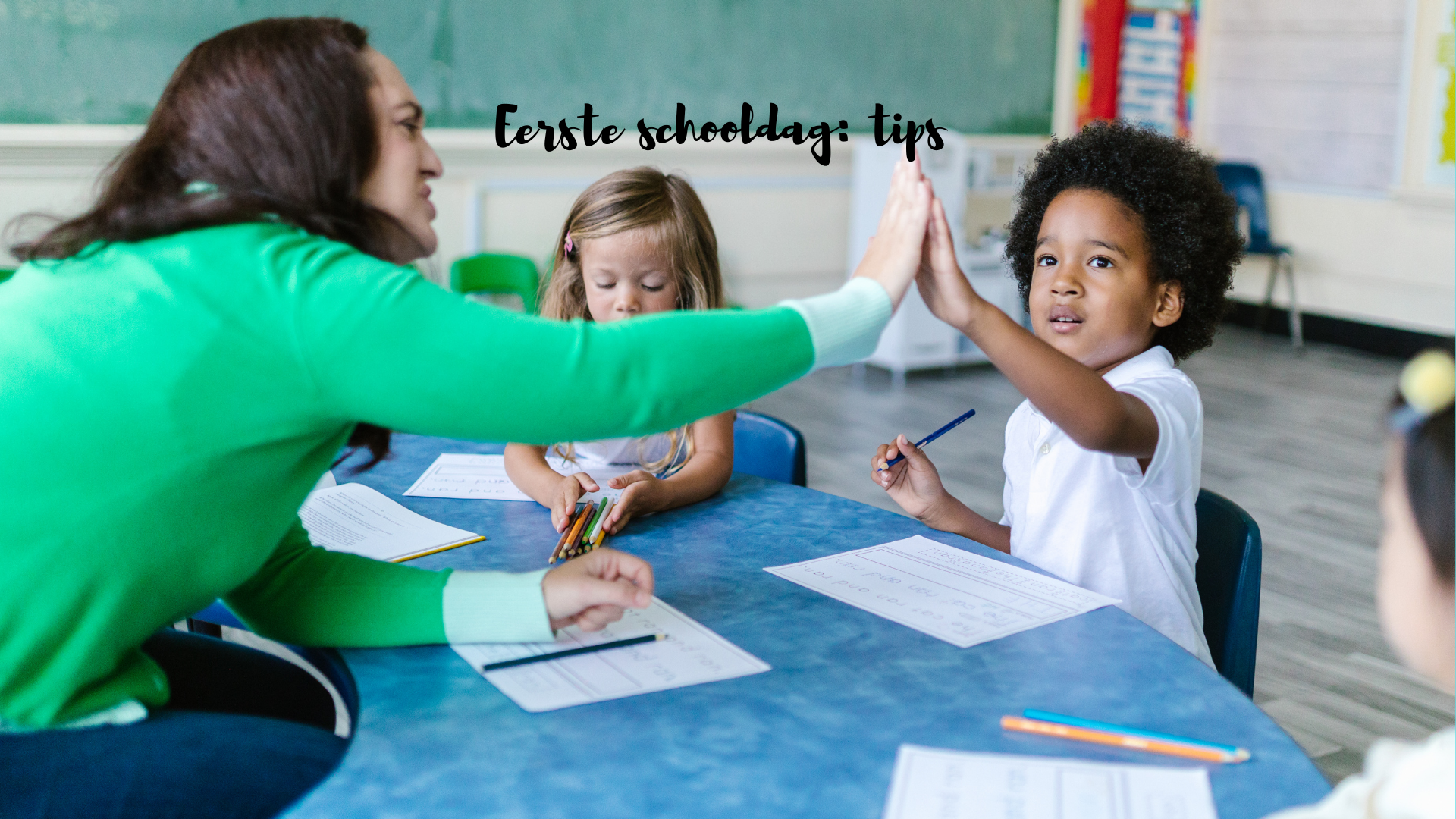 Eerste schooldag: tips - Juf Maike