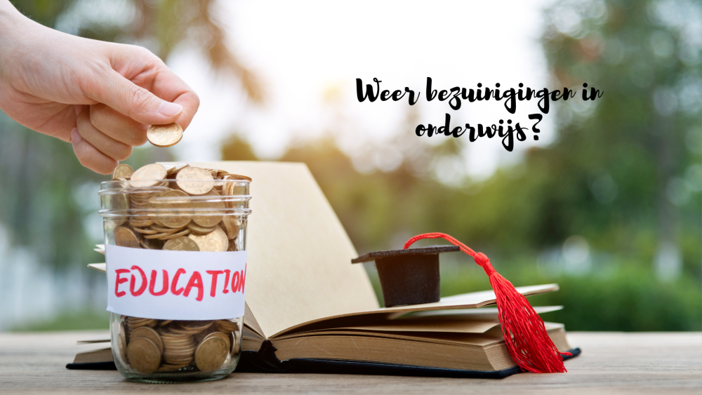 Weer bezuinigingen in onderwijs? - Juf Maike
